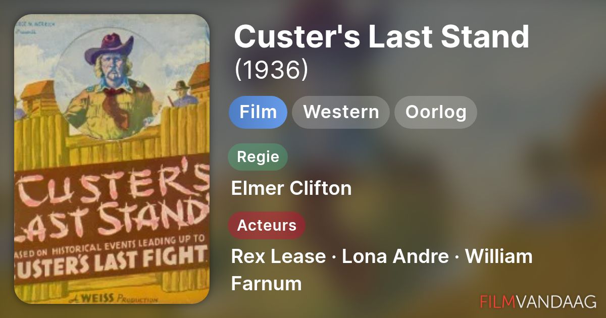 Custer's Last Stand (film, 1936) - FilmVandaag.nl