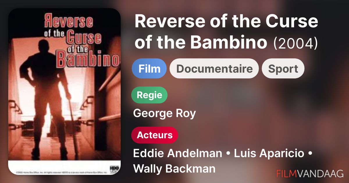 Reverse of the Curse of the Bambino (film, 2004) - FilmVandaag.nl
