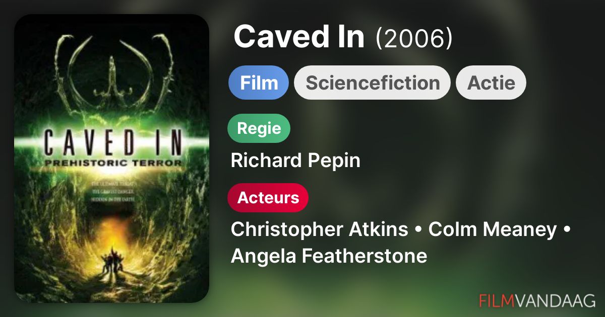 Caved In (film, 2006) - FilmVandaag.nl