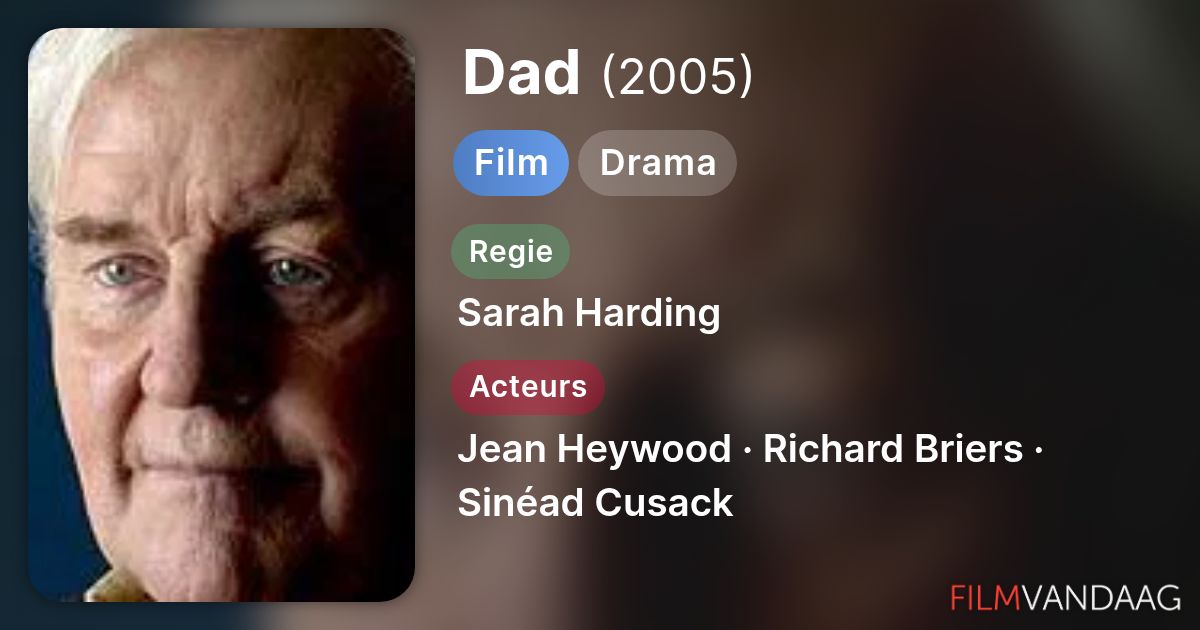 Dad Film 2005 Filmvandaag Nl