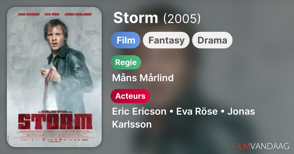 Storm (film, 2005) - FilmVandaag.nl
