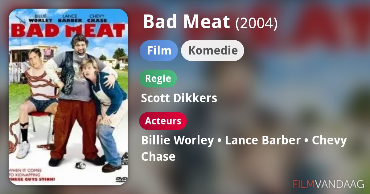 Bad Meat (film, 2004) - FilmVandaag.nl