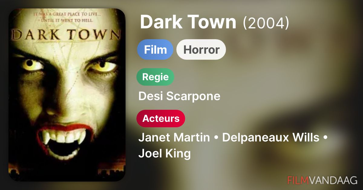 Dark Town (film, 2004) - FilmVandaag.nl