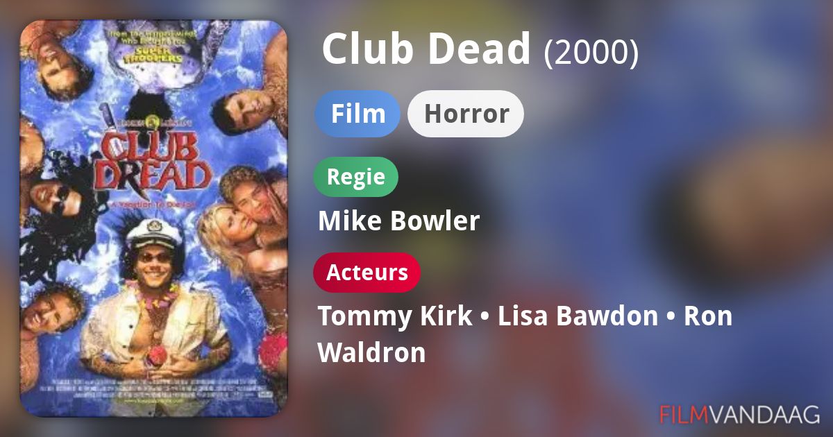Club Dead (film, 2000) - FilmVandaag.nl