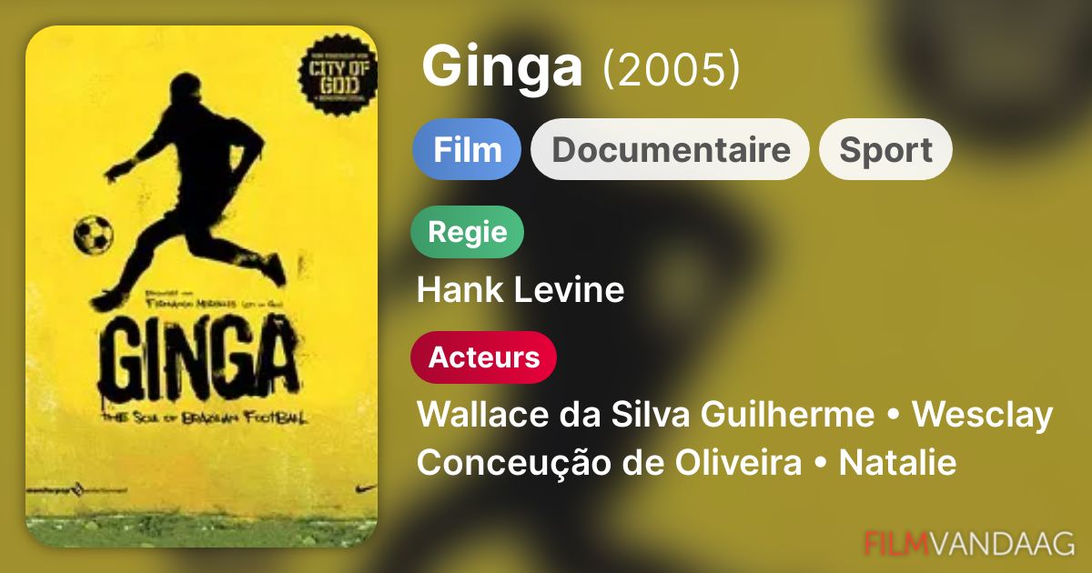 Ginga (film, 2005) - FilmVandaag.nl