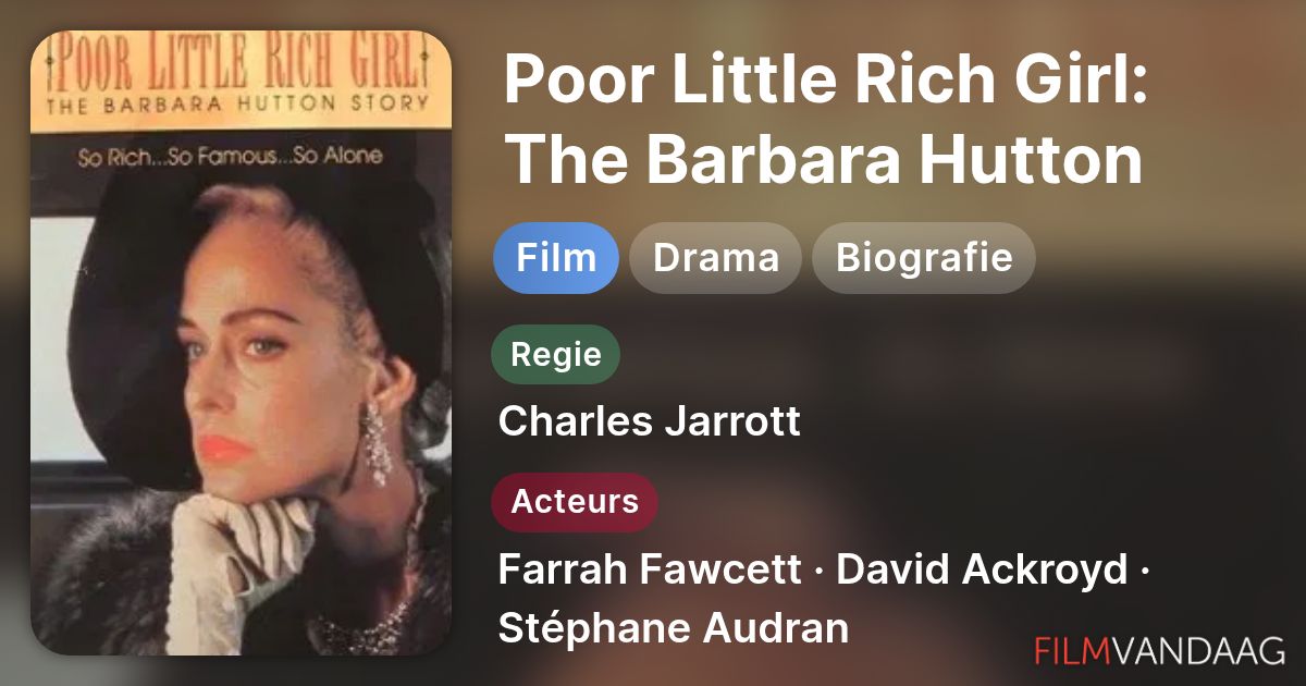 Poor Little Rich Girl: The Barbara Hutton Story (film, 1987 ...
