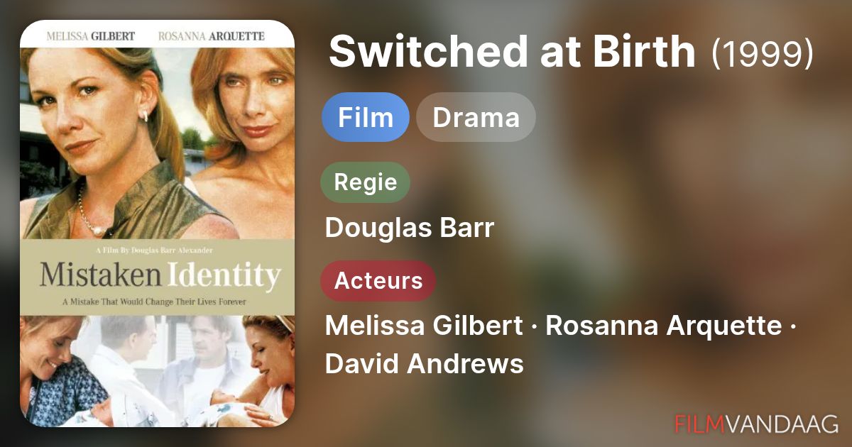 Switched at Birth (film, 1999) - FilmVandaag.nl