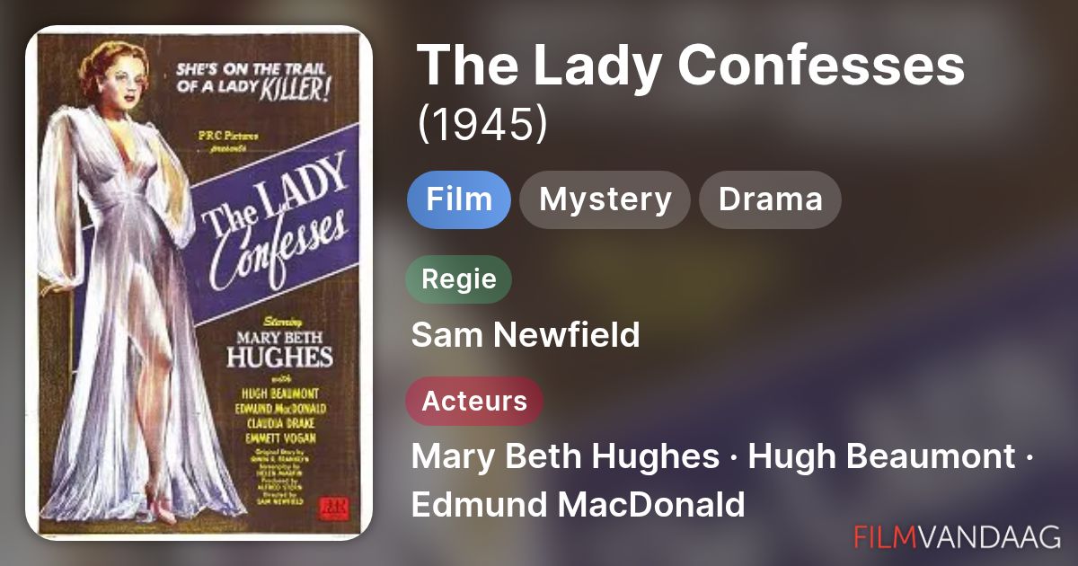 The Lady Confesses (film, 1945) - FilmVandaag.nl