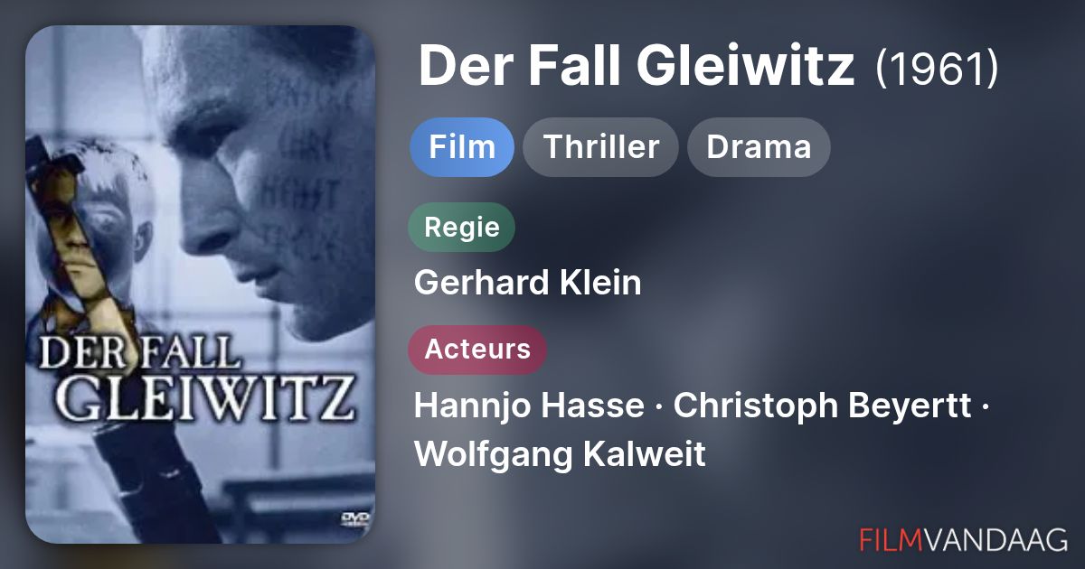 Der Fall Gleiwitz (film, 1961) - FilmVandaag.nl