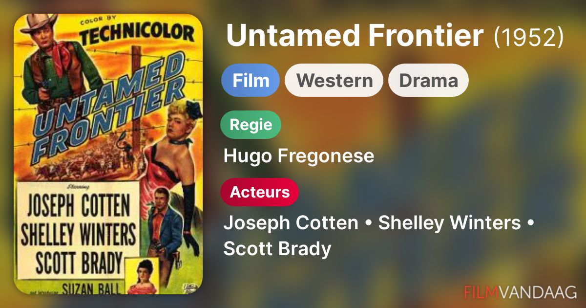 Untamed Frontier (film, 1952) - FilmVandaag.nl