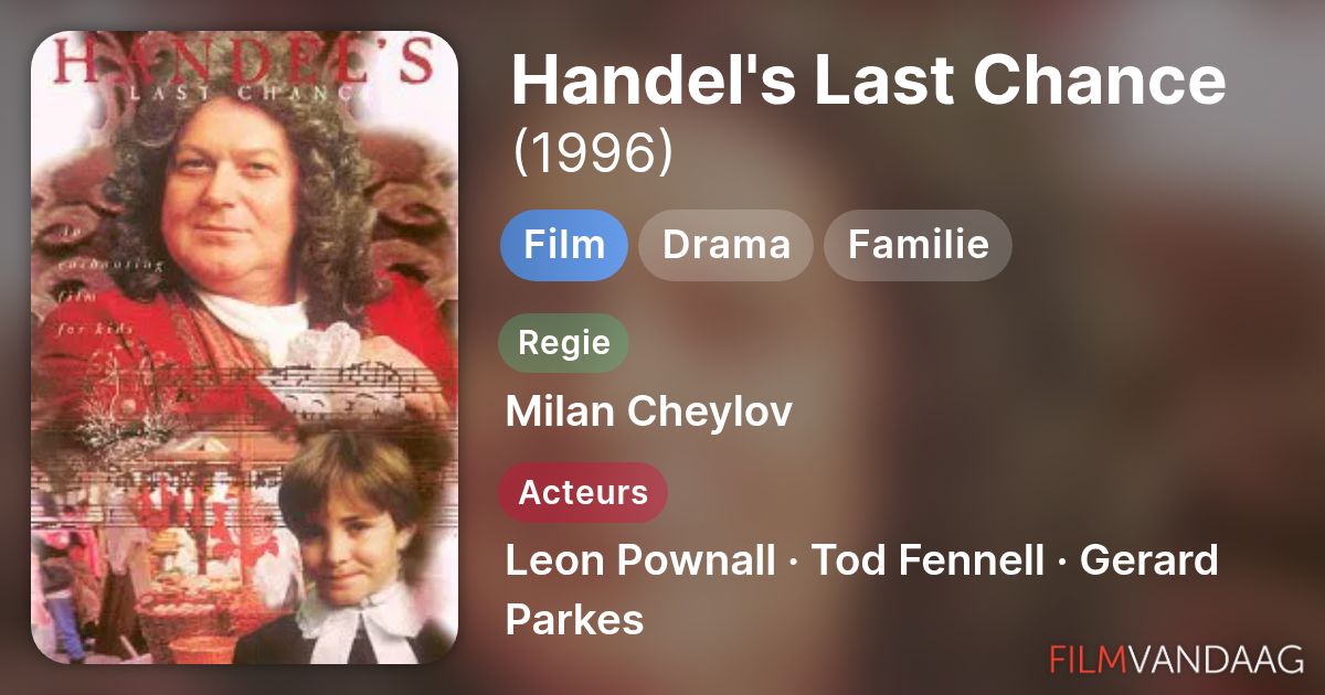 Handel's Last Chance (film, 1996) - FilmVandaag.nl