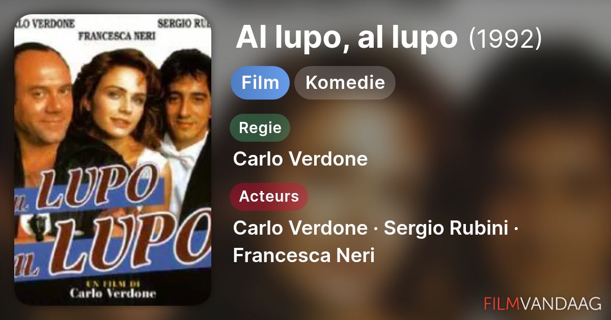 Al lupo, al lupo (film, 1992) - FilmVandaag.nl