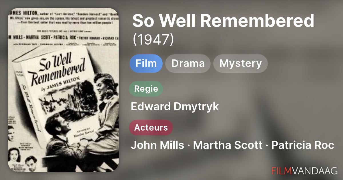 So Well Remembered (film, 1947) - FilmVandaag.nl