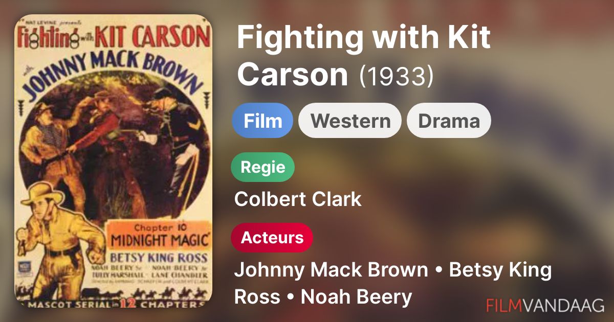 Fighting with Kit Carson (film, 1933) - FilmVandaag.nl