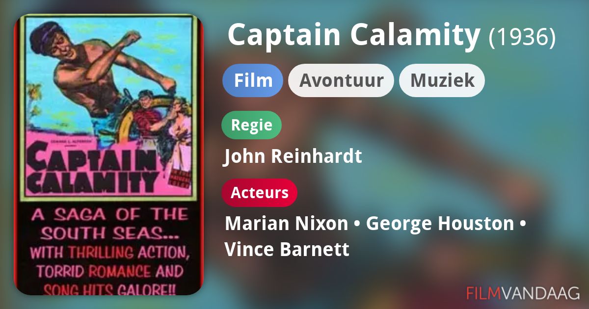 Captain Calamity (film, 1936) - FilmVandaag.nl