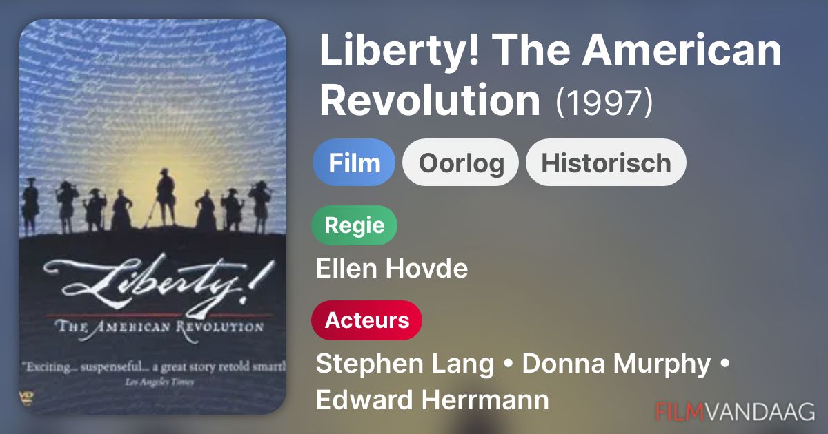 Liberty! The American Revolution (film, 1997) - FilmVandaag.nl