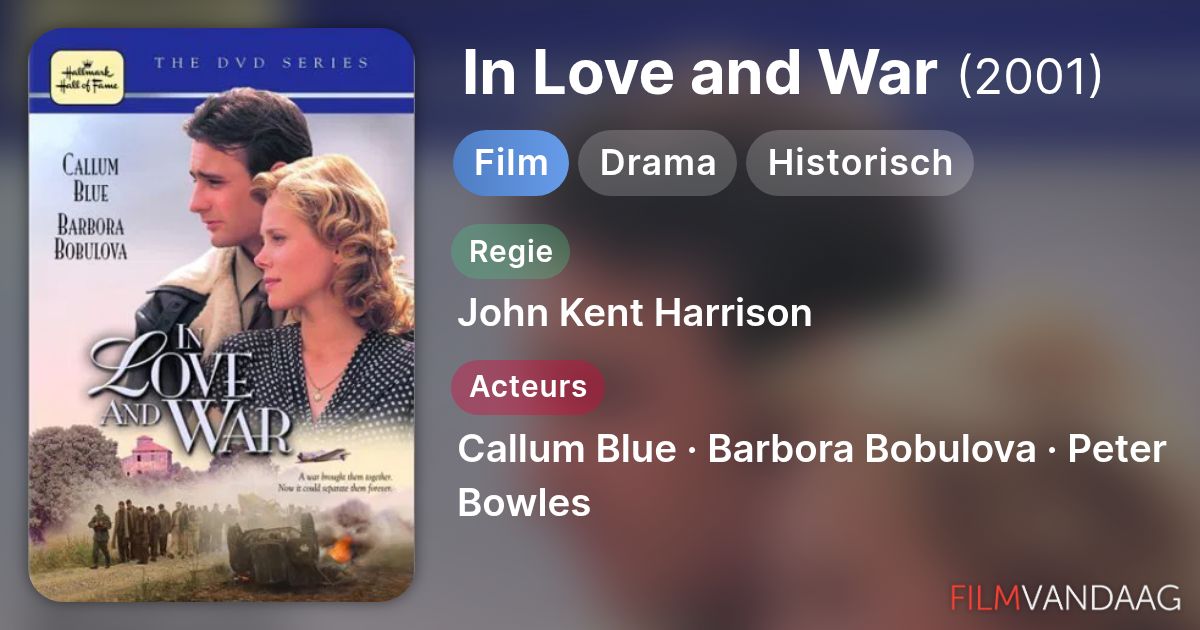 In Love and War (film, 2001) - FilmVandaag.nl