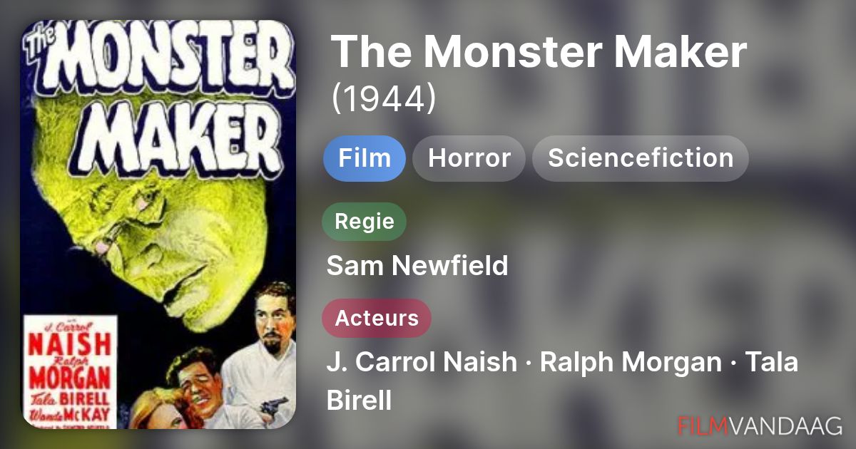 The Monster Maker (film, 1944) - FilmVandaag.nl