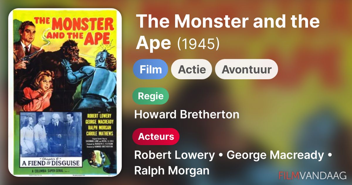 The Monster and the Ape (film, 1945) - FilmVandaag.nl