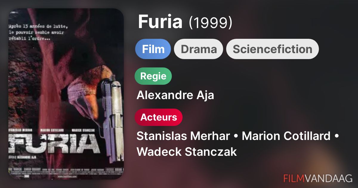 Furia (film, 1999) - FilmVandaag.nl