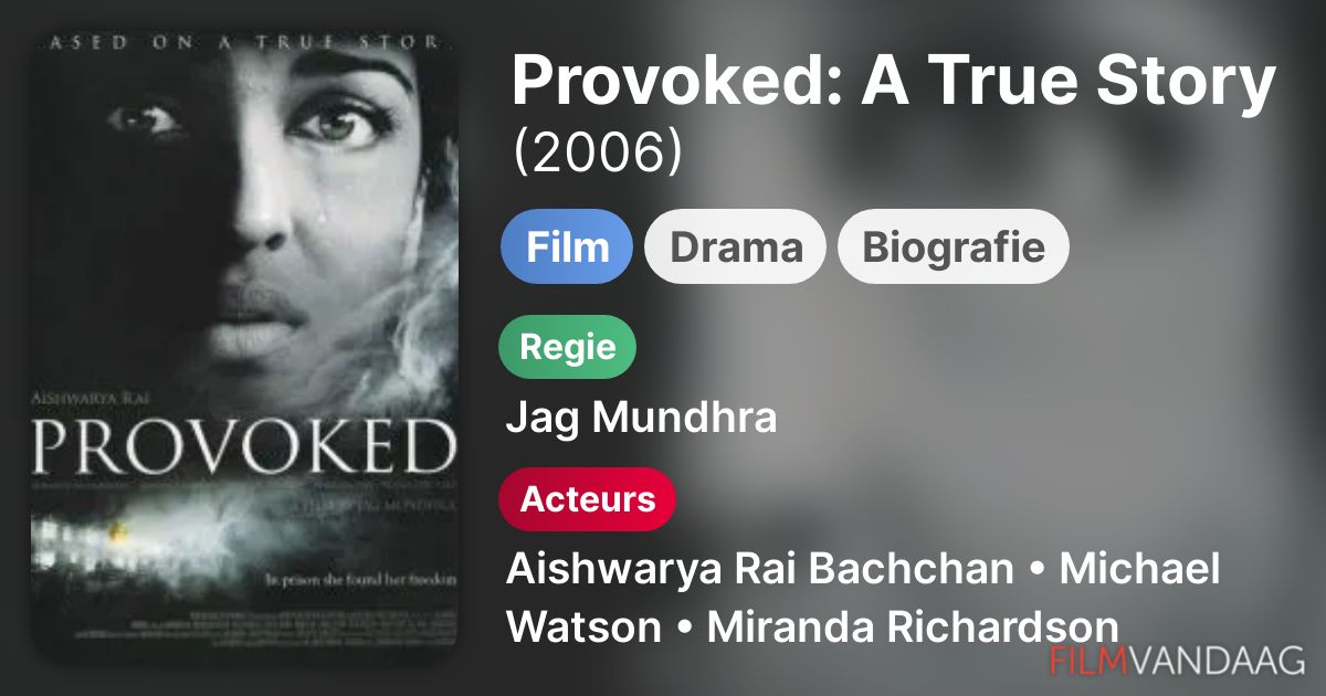 Provoked: A True Story (film, 2006) Nu Online Kijken - FilmVandaag.nl