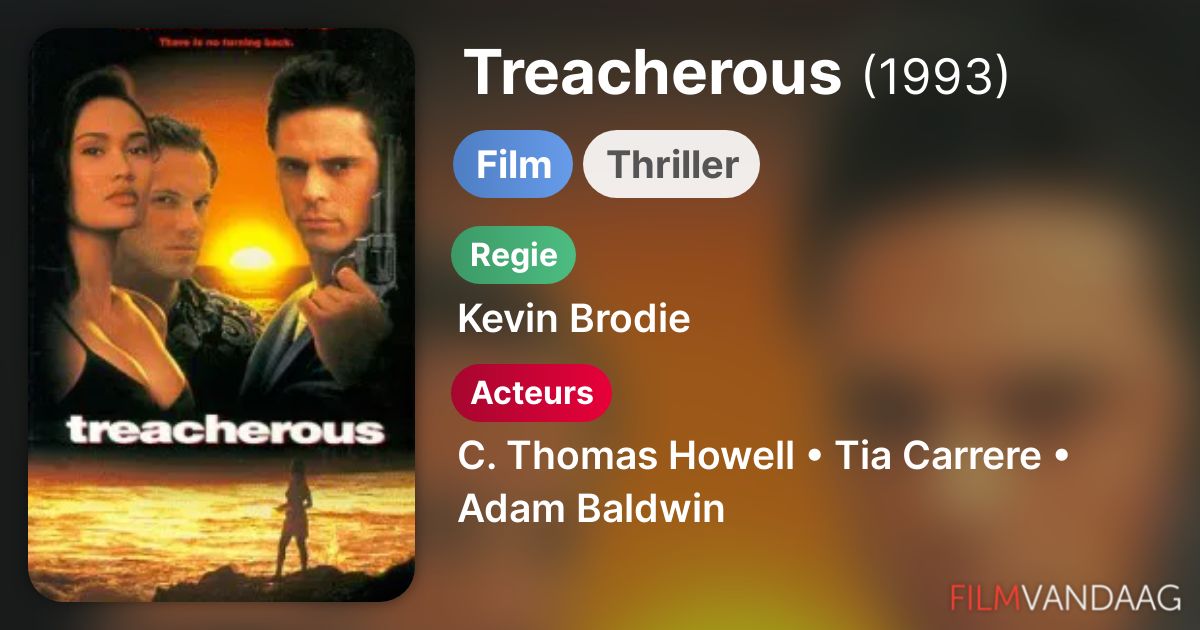Treacherous (film, 1993) - FilmVandaag.nl