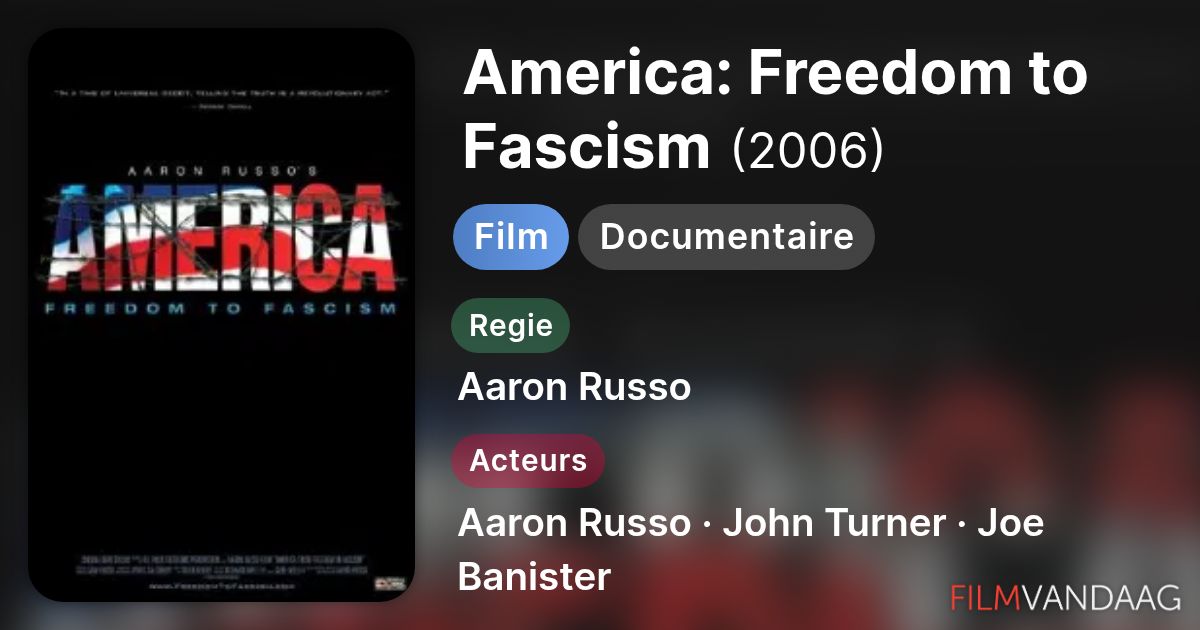 America: Freedom to Fascism (film, 2006) - FilmVandaag.nl