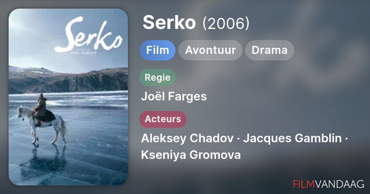 Serko (film, 2006) - FilmVandaag.nl