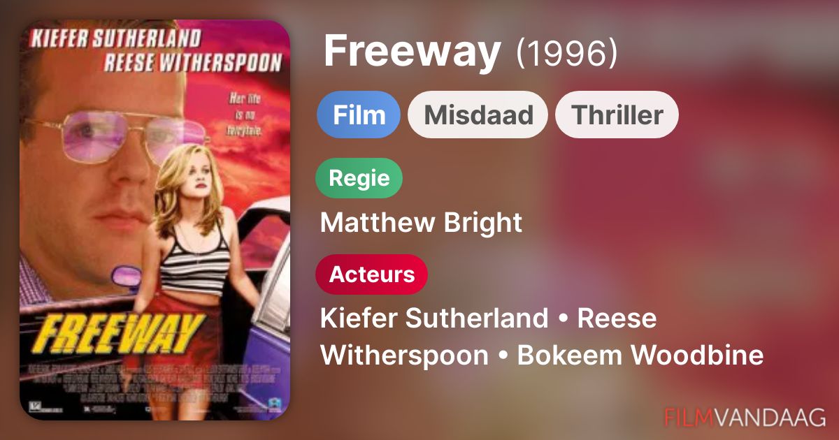 Freeway (film, 1996) - FilmVandaag.nl