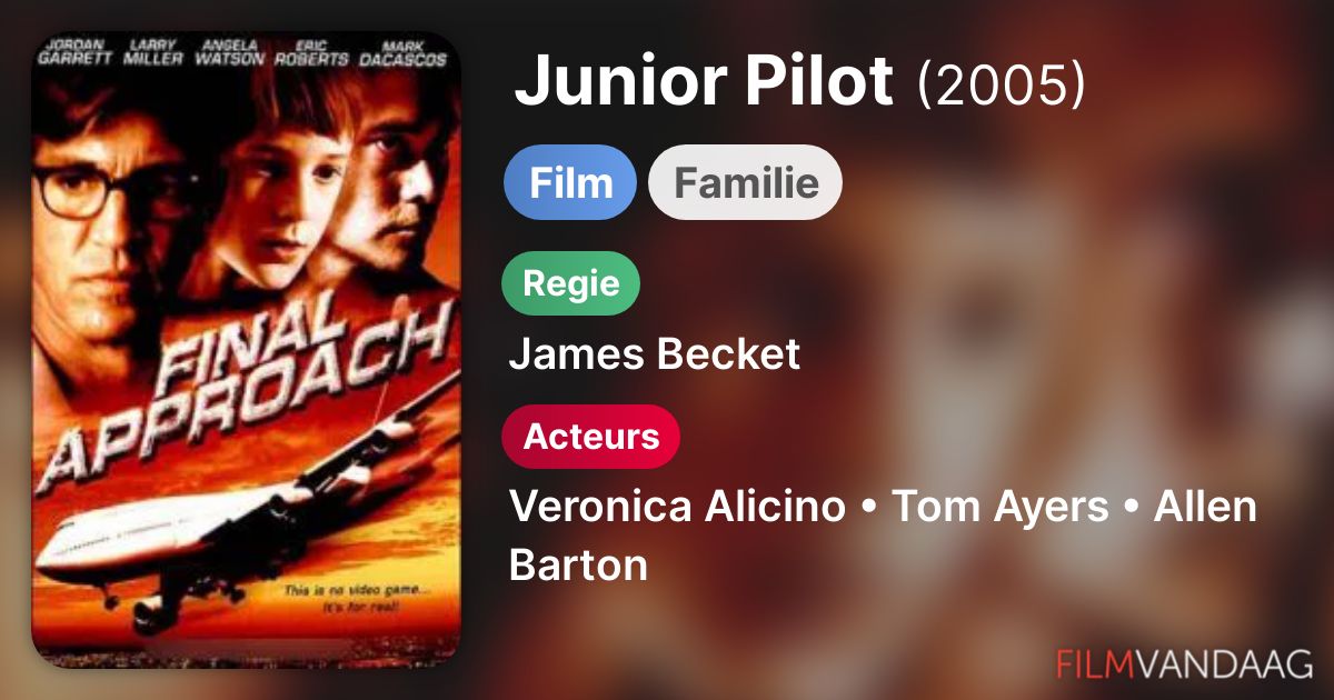 Junior Pilot (film, 2005) - FilmVandaag.nl