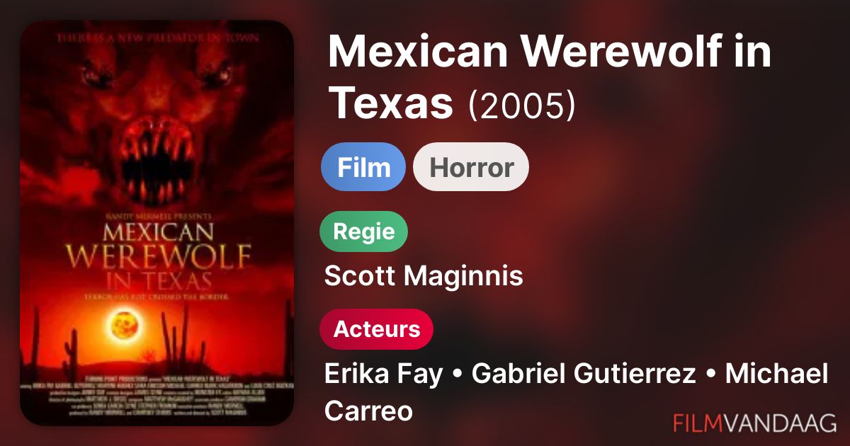 Mexican Werewolf in Texas (film, 2005) - FilmVandaag.nl