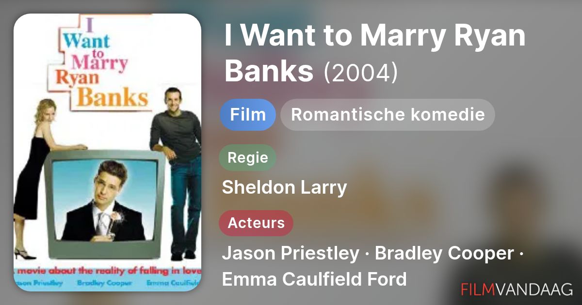 I Want to Marry Ryan Banks (film, 2004) - FilmVandaag.nl