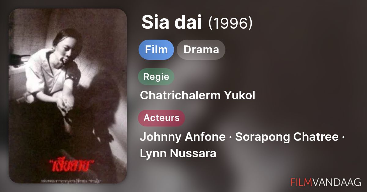 Sia dai (film, 1996) Nu Online Kijken - FilmVandaag.nl