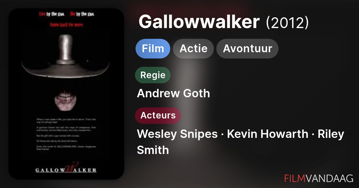 Gallowwalker (film, 2012) - FilmVandaag.nl