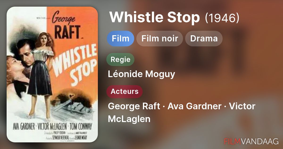Whistle Stop (film, 1946) - FilmVandaag.nl