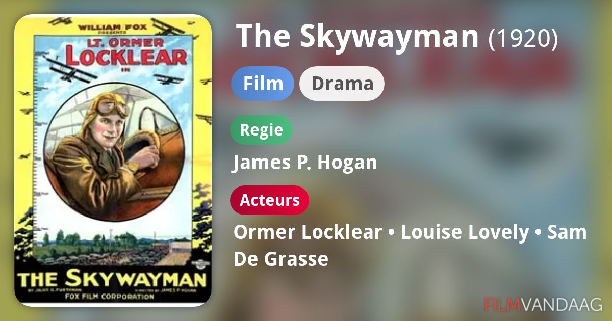 The Skywayman (film, 1920) Nu Online Kijken - FilmVandaag.nl