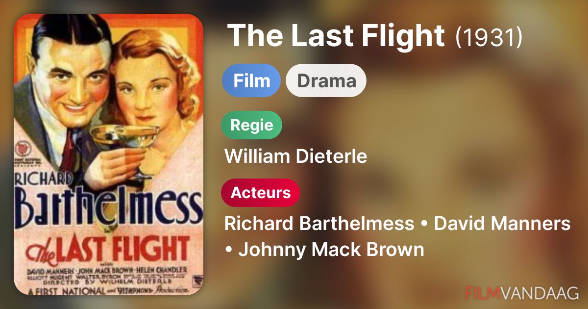 The Last Flight (film, 1931) - FilmVandaag.nl