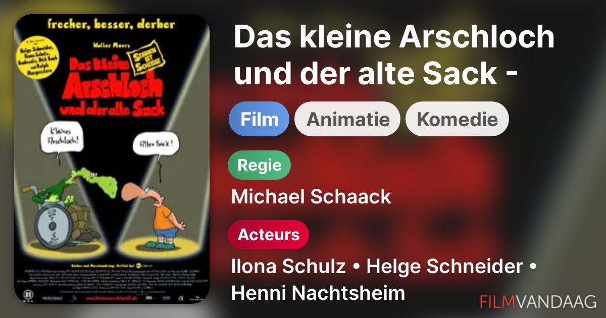 Das kleine Arschloch und der alte Sack - Sterben ist Scheiße (film ...