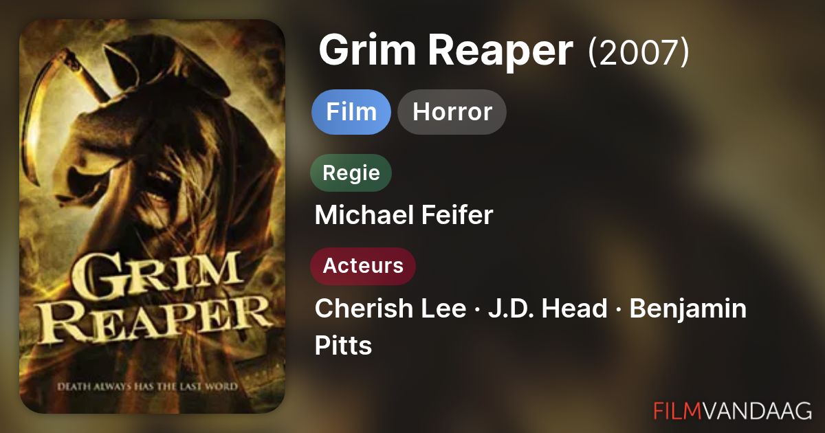 Grim Reaper (film, 2007) - FilmVandaag.nl