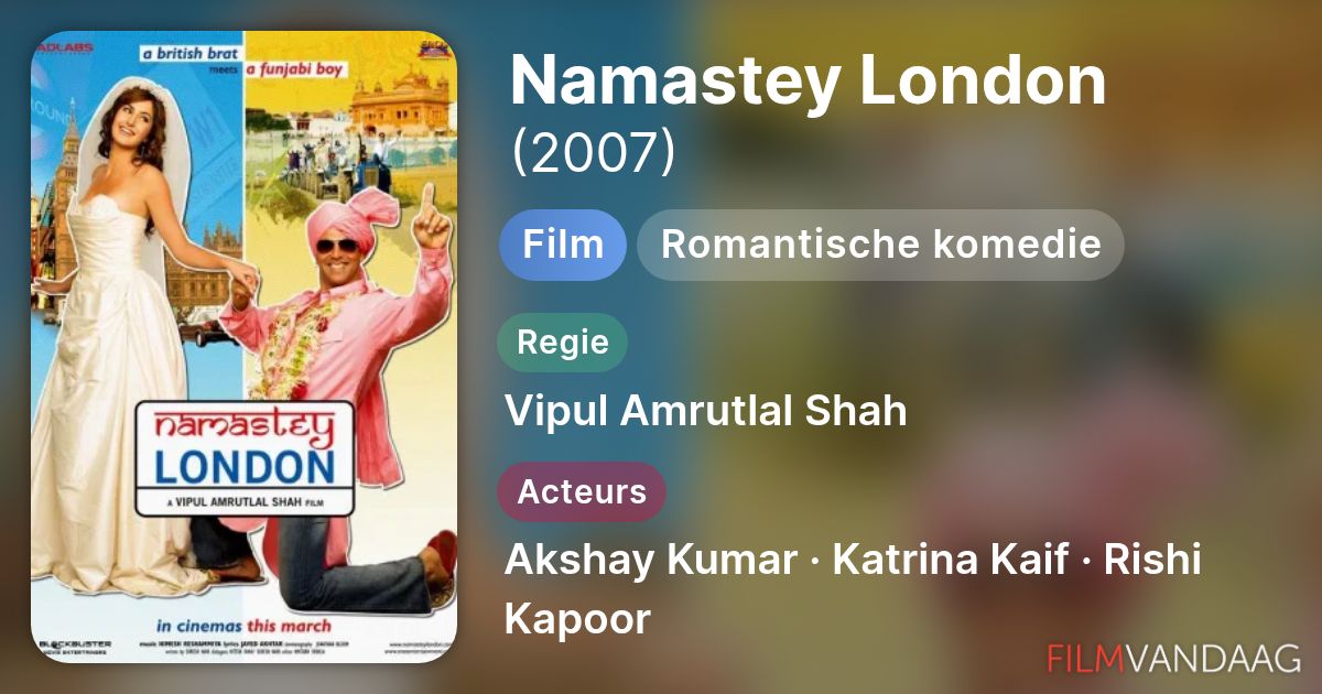 Namastey London (film, 2007) - FilmVandaag.nl
