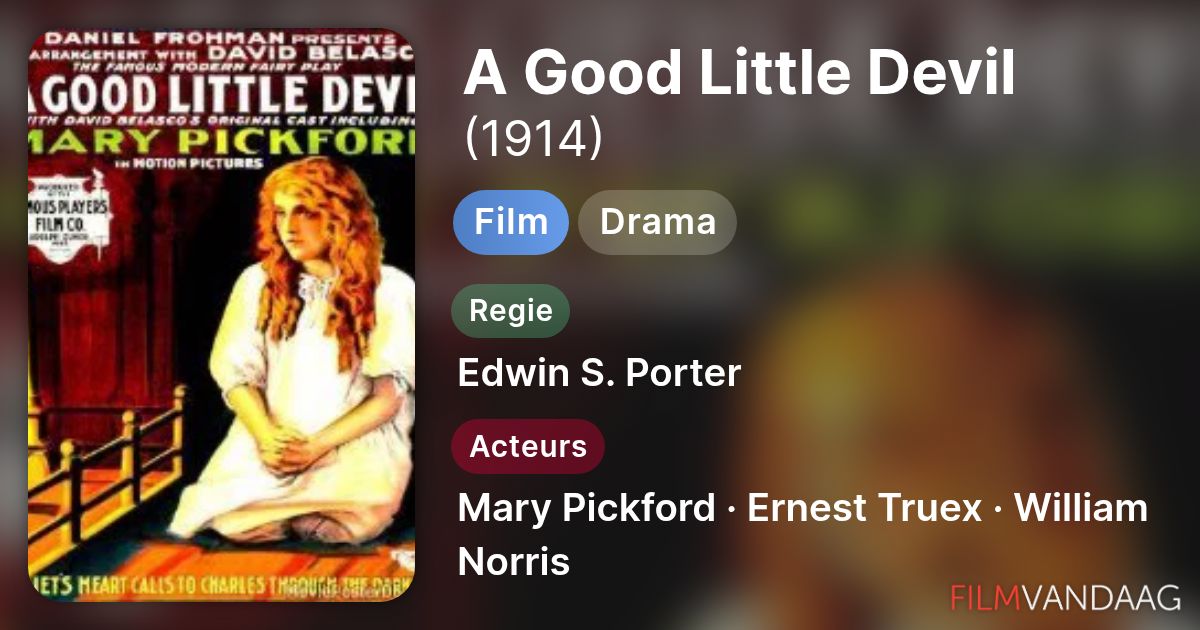 A Good Little Devil (film, 1914) - FilmVandaag.nl