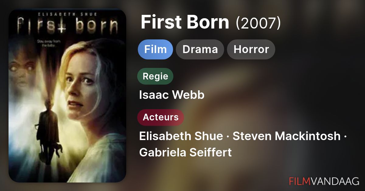 First Born (film, 2007) - FilmVandaag.nl