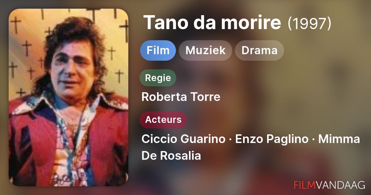 Tano da morire (film, 1997) - FilmVandaag.nl