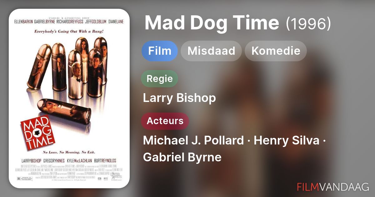 Mad Dog Time (film, 1996) - FilmVandaag.nl