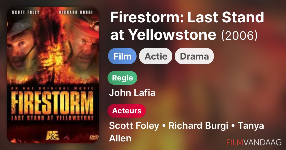 Firestorm: Last Stand at Yellowstone (film, 2006) - FilmVandaag.nl
