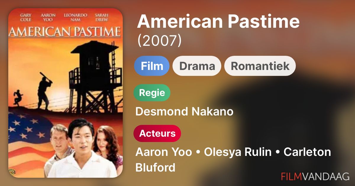 American Pastime (film, 2007) - FilmVandaag.nl
