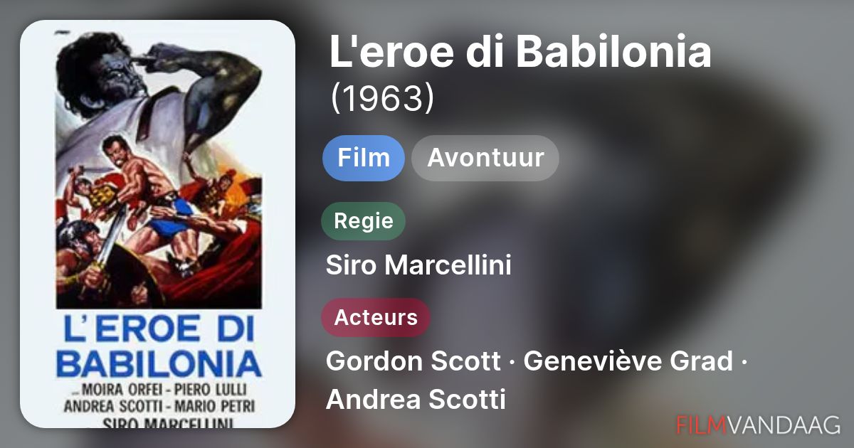 L'eroe di Babilonia (film, 1963) - FilmVandaag.nl