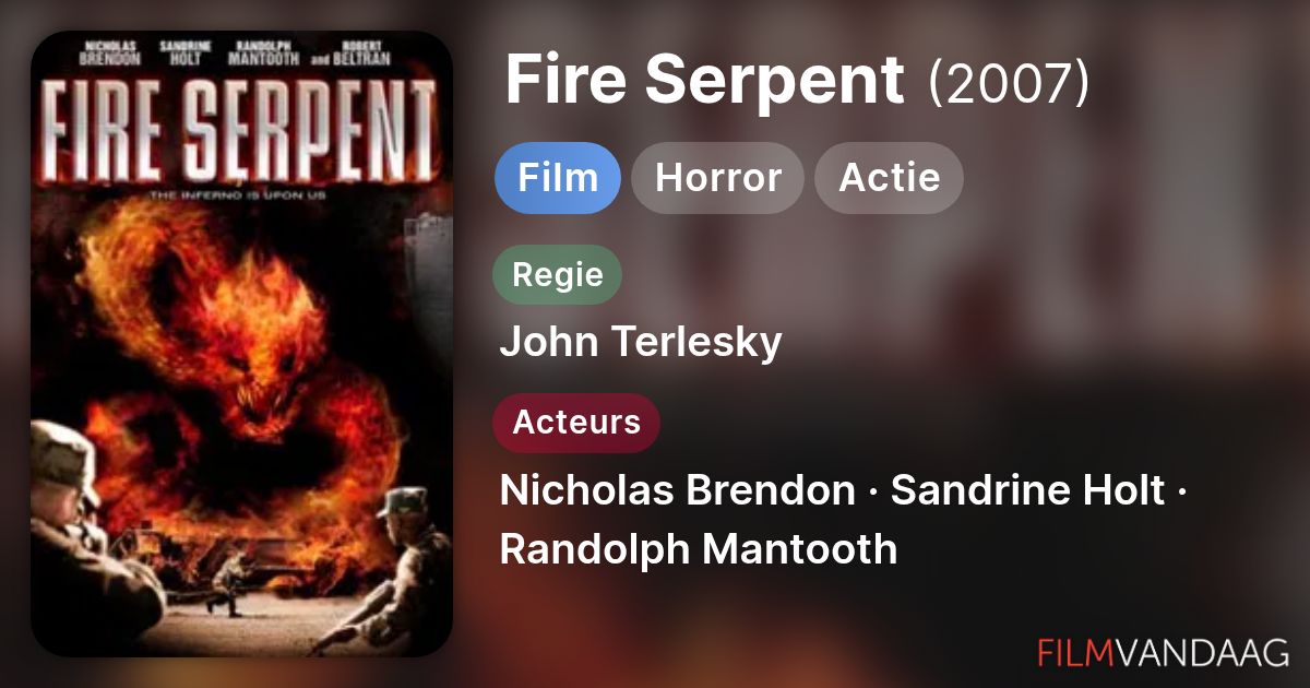 Fire Serpent (film, 2007) Nu Online Kijken - FilmVandaag.nl