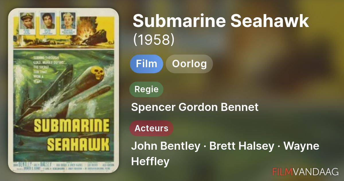 Submarine Seahawk (film, 1958) - FilmVandaag.nl