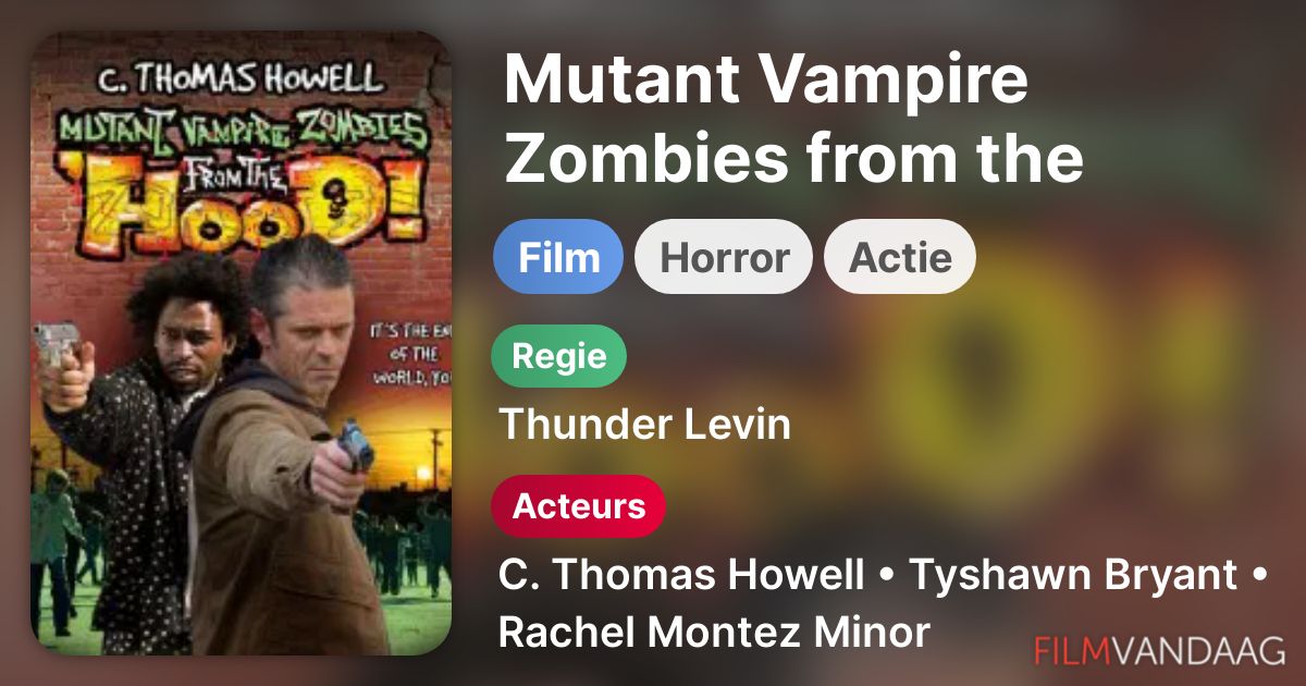 Mutant Vampire Zombies from the 'Hood! (film, 2008) - FilmVandaag.nl